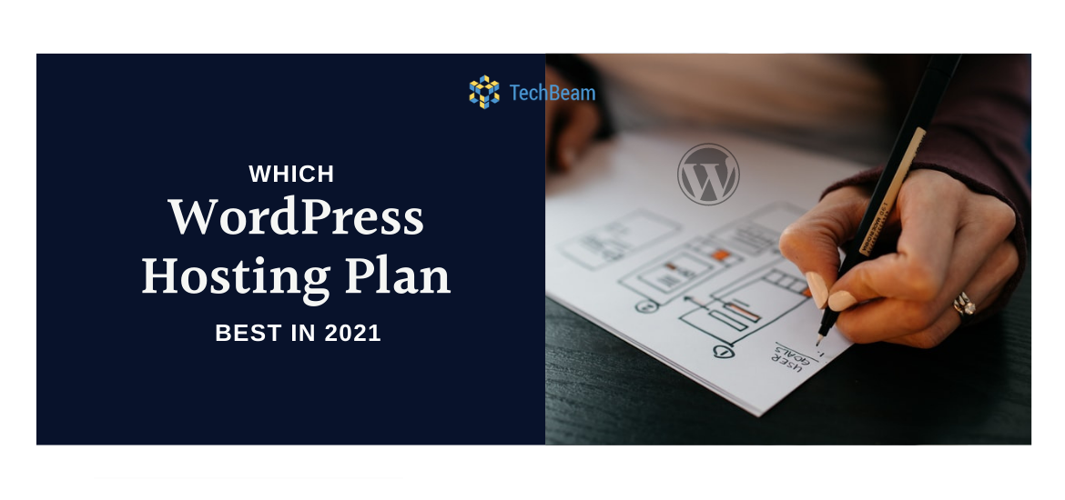 Which WordPress Hosting Plan is Best in 2021 | Web Hosting Service