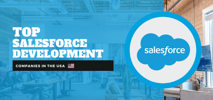 Top Salesforce Development Companies in the USA